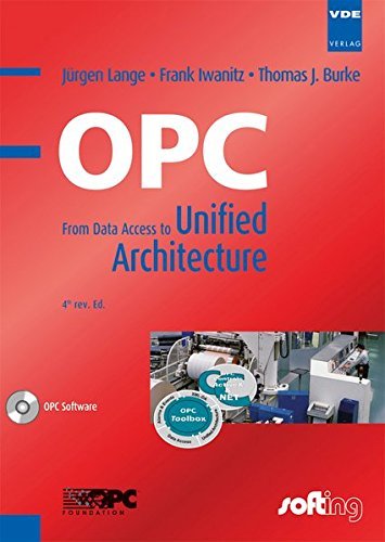 OPC (englischsprachige Ausgabe): From Data Access to Unified ...