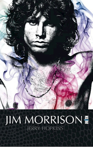 Jim Morrison by Jerry Hopkins | Goodreads