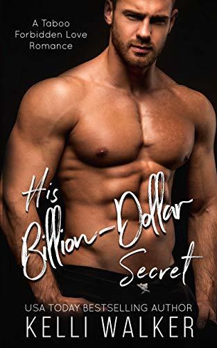 His Billion-Dollar Secret by Kelli Walker | Goodreads