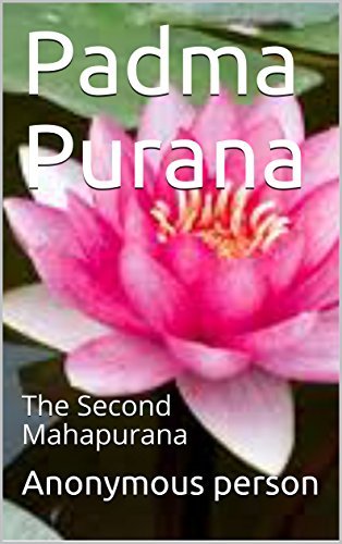Padma Purana: The Second Mahapurana by Anonymous | Goodreads