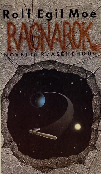 Ragnarok (Norwegian Edition) by Rolf Egil Moe | Goodreads
