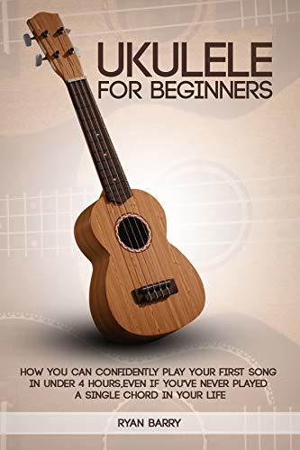 Ukulele for Beginners: Ukulele For Beginners: How You Can Confidently ...