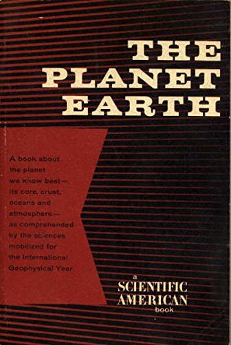 The Planet Earth (A Scientific American Book) by Various | Goodreads