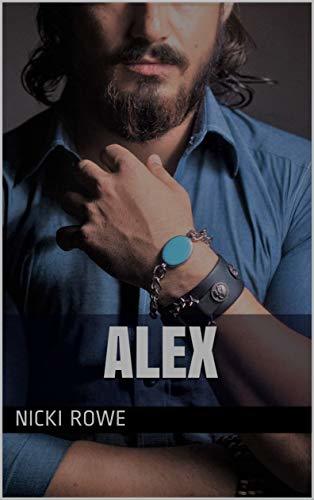 Alex (Boys of Glensville #4) by Nicki Rowe | Goodreads