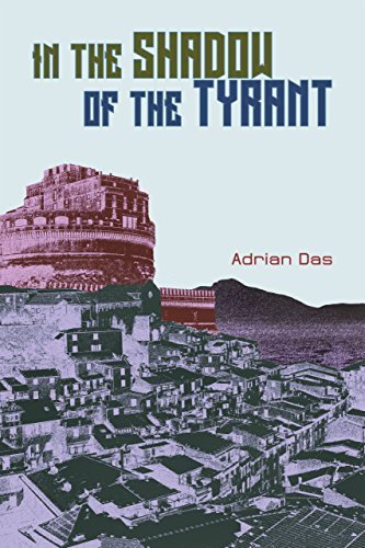 In the Shadow of the Tyrant by Adrian Das | Goodreads