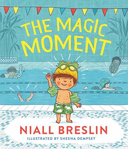 The Magic Moment by Niall Breslin | Goodreads