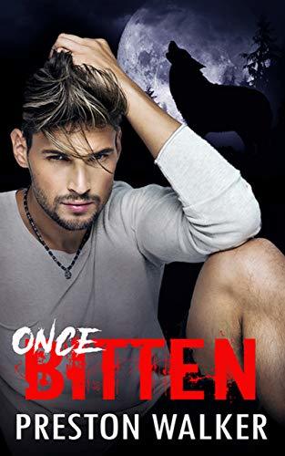 Once Bitten (Welcome to Wheaton #1) by Preston Walker | Goodreads