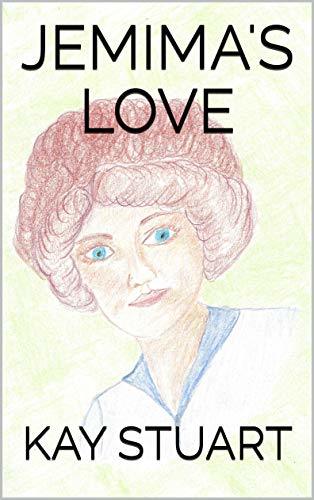 JEMIMA'S LOVE (WESTERN LOVE SERIES Book 1) by Kay Stuart | Goodreads