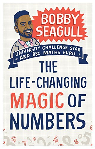 The Life-Changing Magic of Numbers by Bobby Seagull | Goodreads