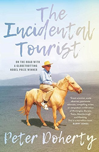 The Incidental Tourist by Peter C. Doherty | Goodreads