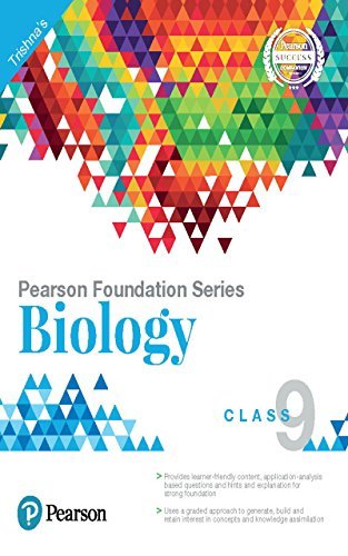 Biology, Class 9 (Foundation Series) by Trishna Knowledge System ...