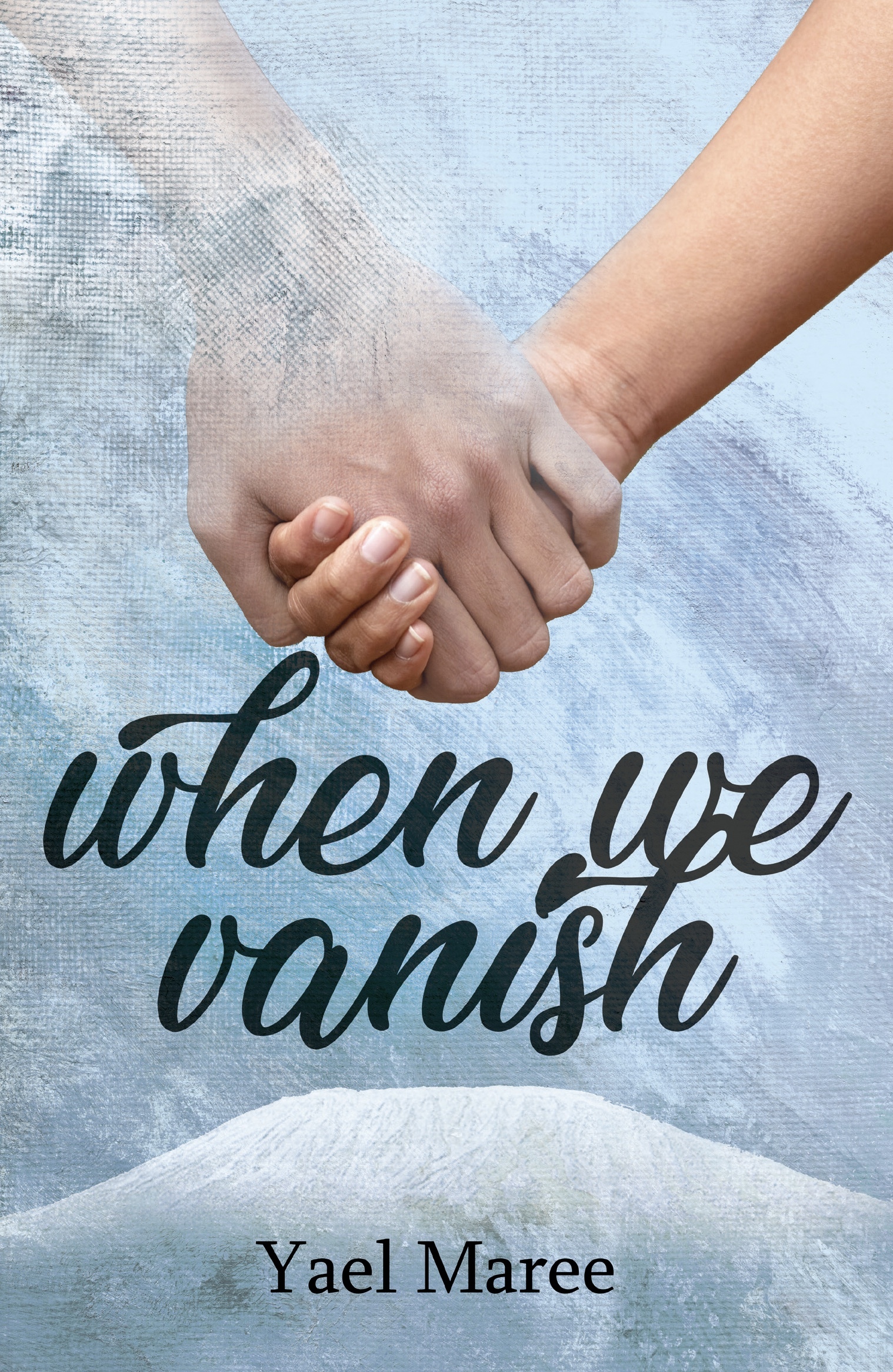 When We Vanish by Yael Maree | Goodreads