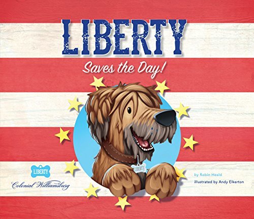 Liberty Saves the Day! by Robin Heald | Goodreads