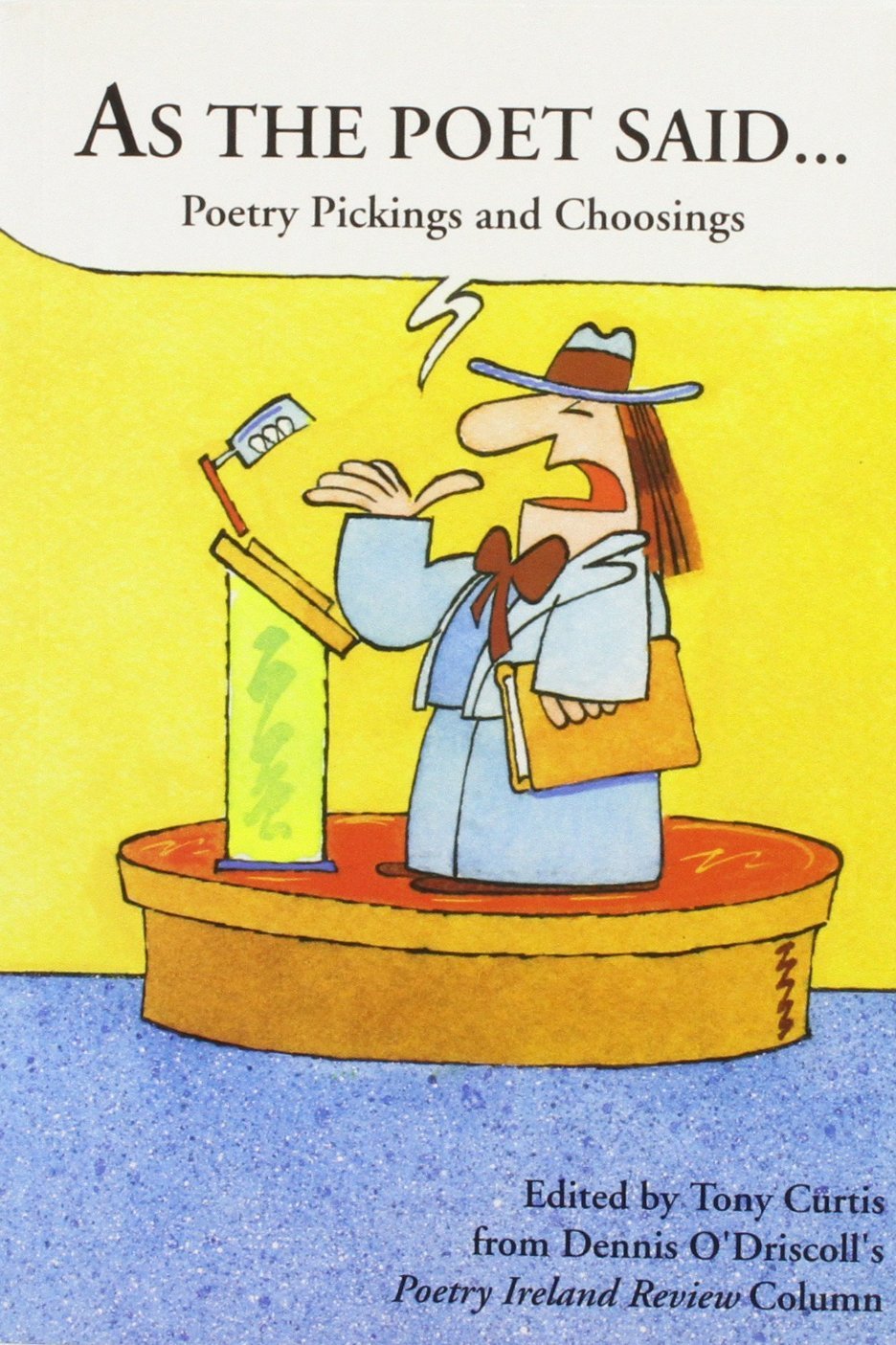 As the poet said-- by Tony Curtis | Goodreads