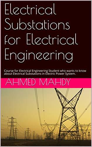 Electrical Substations for Electrical Engineering: Course for ...