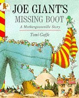 Joe Giant's Missing Boot by Toni Goffe | Goodreads