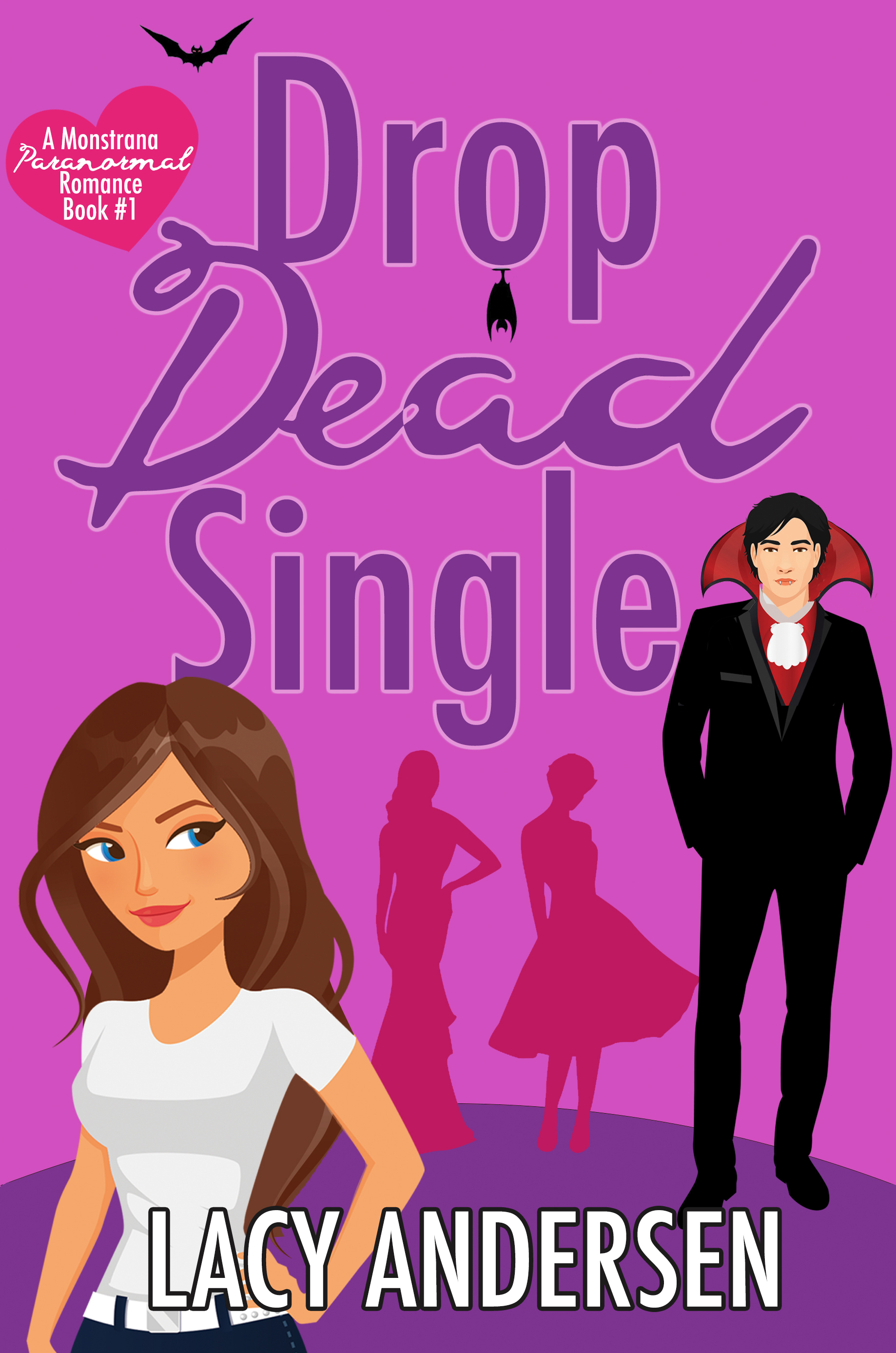Drop Dead Single (Monstrana, #1) by Lacy Andersen | Goodreads