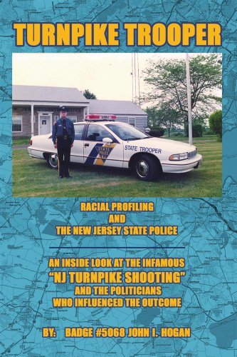 Turnpike Trooper: Racial Profiling & the New Jersey State Police by ...