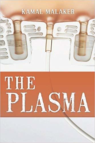 The Plasma by Kamal Malaker | Goodreads