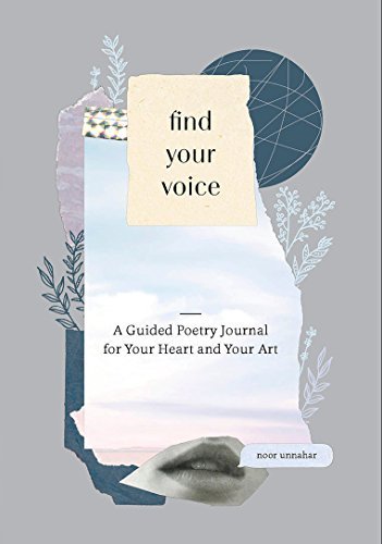 Find Your Voice: A Guided Poetry Journal for Your Heart and Your Art by ...