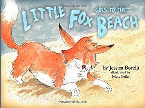 Little Fox Goes to the Beach by Jessica L. Borelli | Goodreads