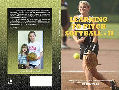 Learning to Pitch Softball by Jim Webb | Goodreads