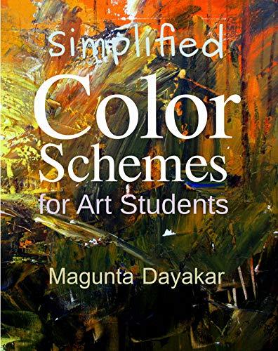 Simplified Color Schemes for Art Students by Magunta Dayakar | Goodreads