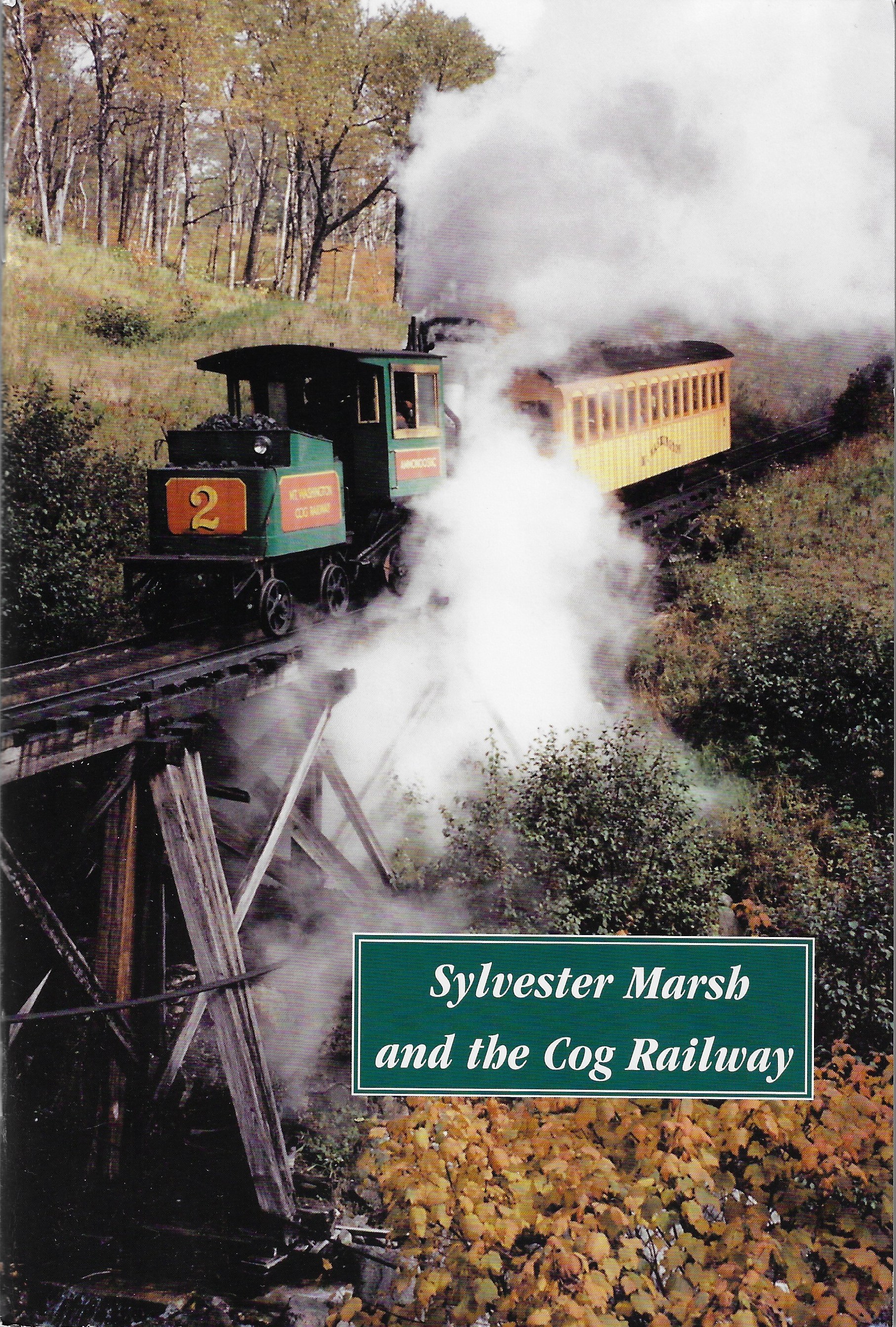 Sylvester Marsh and the Cog Railway by Robert Joslin | Goodreads
