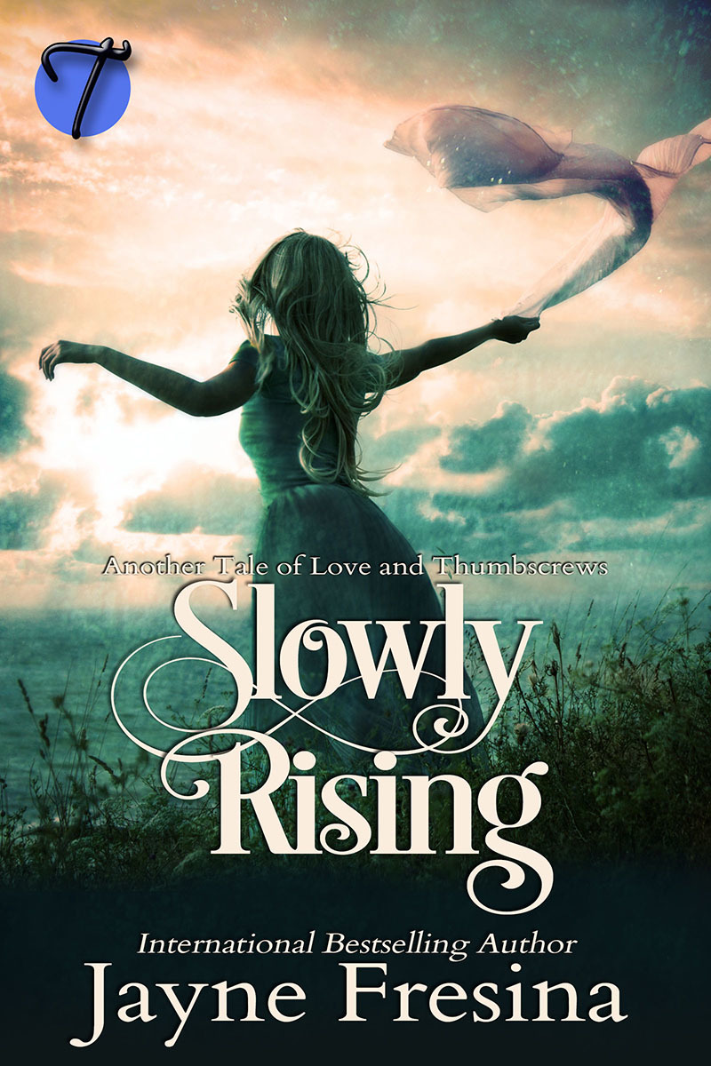 Slowly Rising by Jayne Fresina | Goodreads