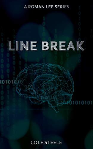 Line Break (ROMAN LEE) by Cole Steele | Goodreads
