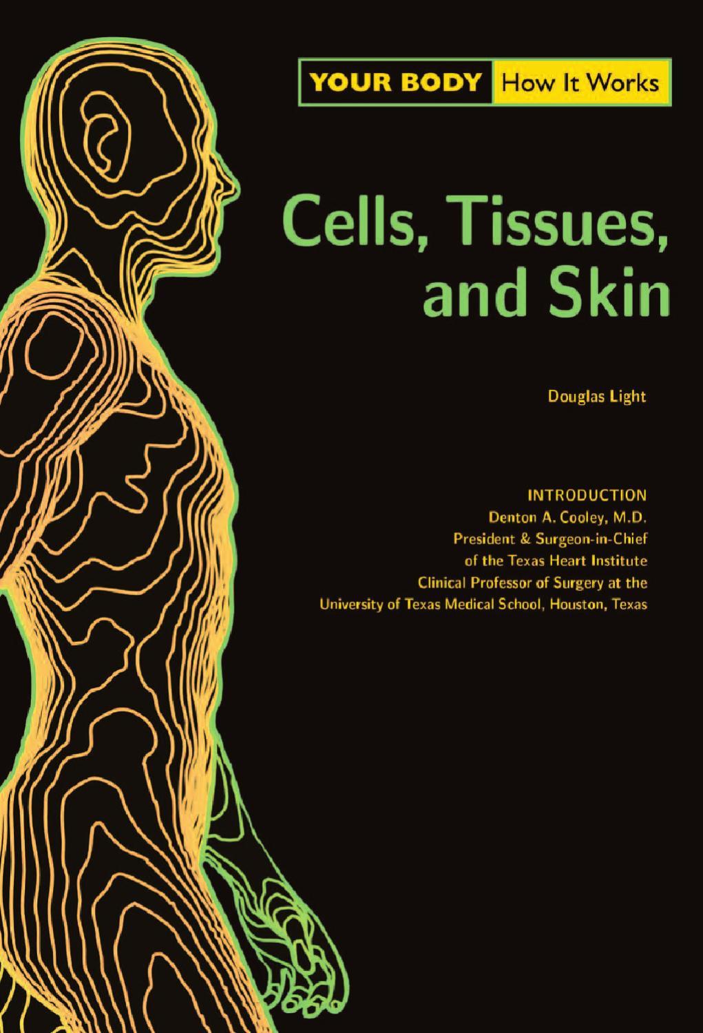 Cells, Tissues, and Skin (Your Body: How It Works) by Douglas Light ...