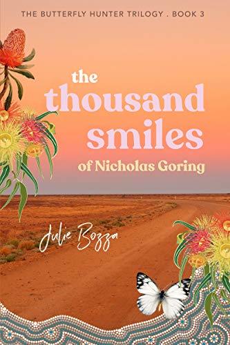 The Thousand Smiles of Nicholas Goring by Julie Bozza | Goodreads