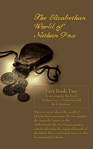 The Elizabethan World of Nathan Fox: Fact Book Two by Lynn Brittney ...