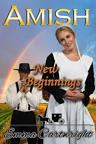 Amish New Beginnings by Emma Cartwright | Goodreads