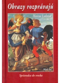 Obrazy rozprávajú by Marcus Lodwick | Goodreads