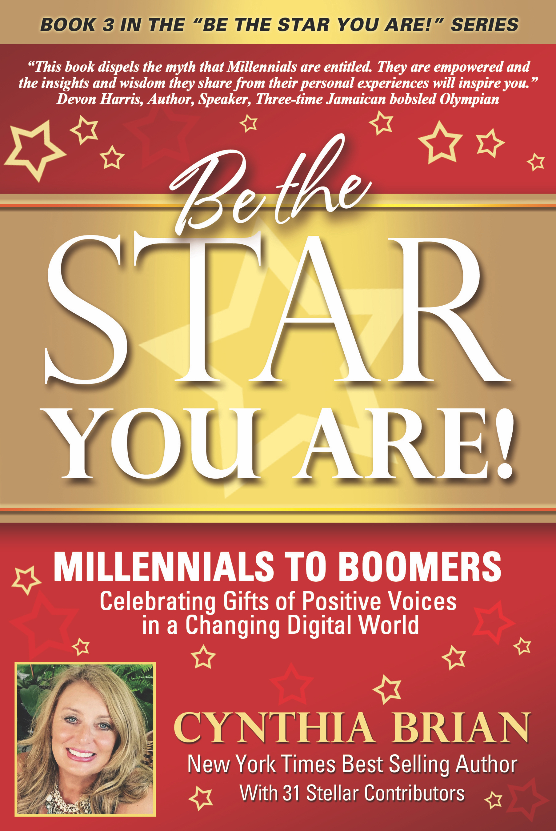 Be the Star You Are! Millennials to Boomers Celebrating Gifts of ...