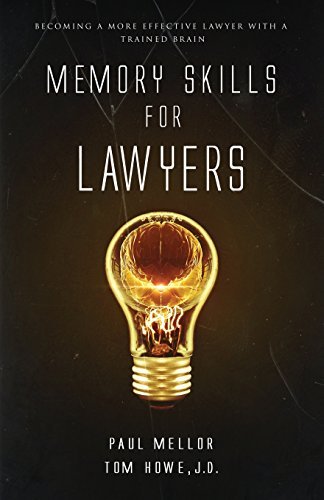 Memory Skills for Lawyers: Becoming a more effective lawyer with a ...