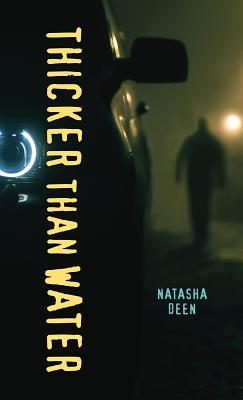 Thicker Than Water (Orca Soundings) by Natasha Deen | Goodreads