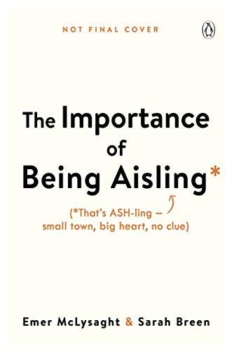 The Importance of Being Aisling by Emer McLysaght | Goodreads