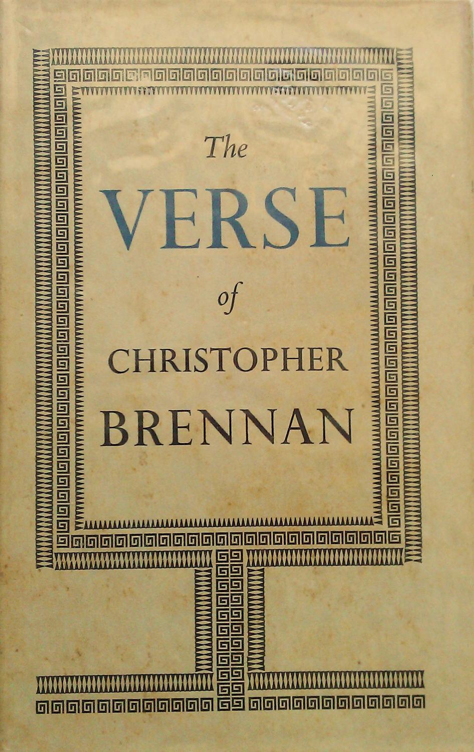 The Verse of Christopher Brennan by Christopher Brennan | Goodreads