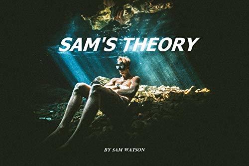 Sam's theory by Sam Watson | Goodreads