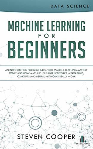 Machine Learning for Beginners: An Introduction for Beginners, Why ...