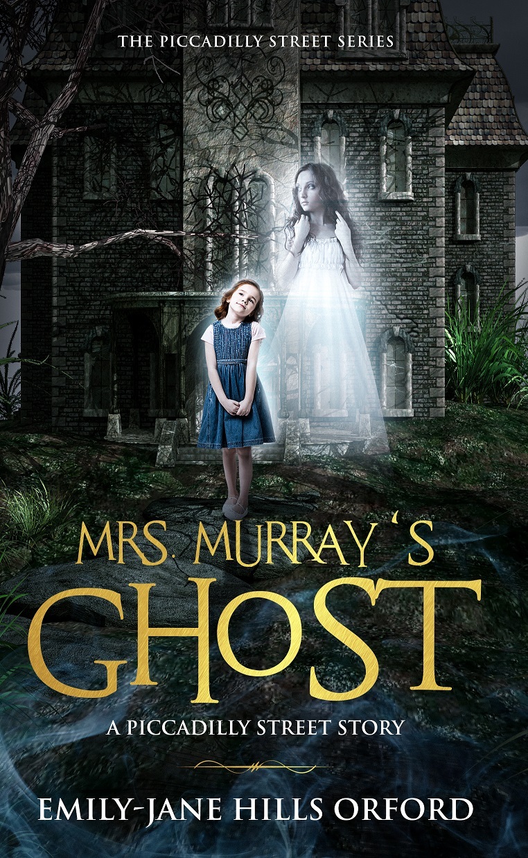 Mrs. Murray’s Ghost by Emily-Jane Hills Orford | Goodreads