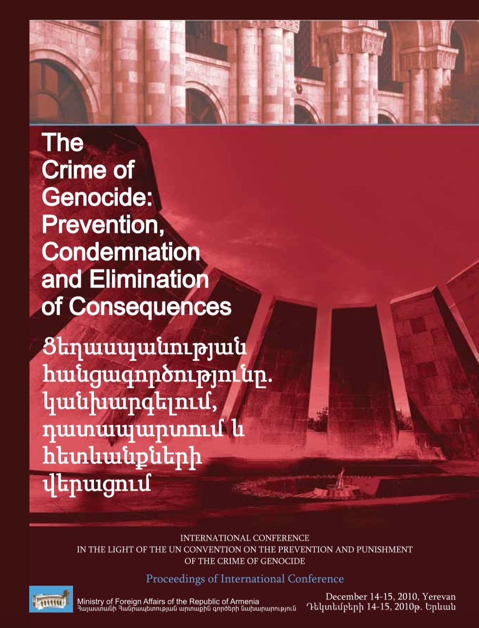 The Crime of Genocide: Prevention, Condemnation and Elimination of ...