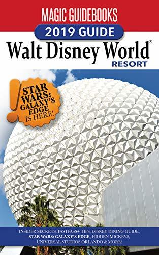 Magic Guidebooks 2019 Walt Disney World Guide by Magic Guidebooks ...