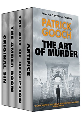 The Art of Murder: An Alan Cleverden Omnibus by Patrick Gooch | Goodreads