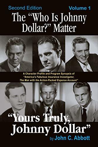 The “Who Is Johnny Dollar?” Matter, Volume 1 by John C. Abbott | Goodreads
