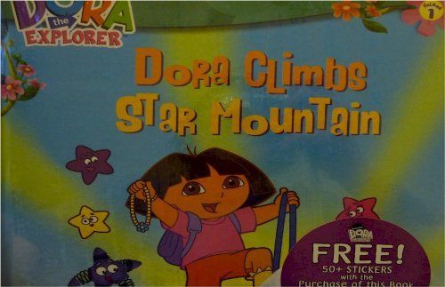 Dora Climbs Star Mountain (Dora the explorer) by Nickelodeon | Goodreads