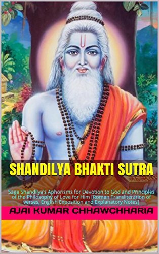 Shandilya Bhakti Sutra: Sage Shandilya’s Aphorisms for Devotion to God ...