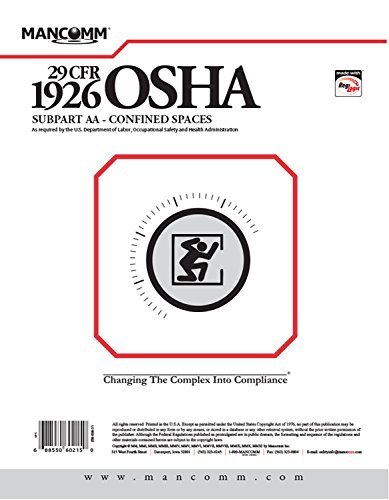 Subpart AA -- Confined Spaces: From OSHA Safety and Health Regulations ...